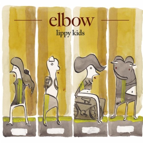 Lippy Kids by Elbow (Single, Art Rock): Reviews, Ratings, Credits, Song list - Rate Your Music