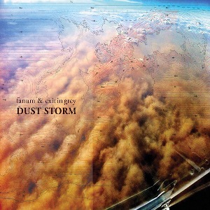 Dust Storm by Fanum & Exit in Grey (Album): Reviews, Ratings, Credits ...