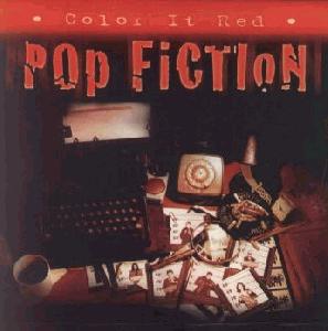 Pop Fiction by Color It Red (Album): Reviews, Ratings, Credits, Song ...
