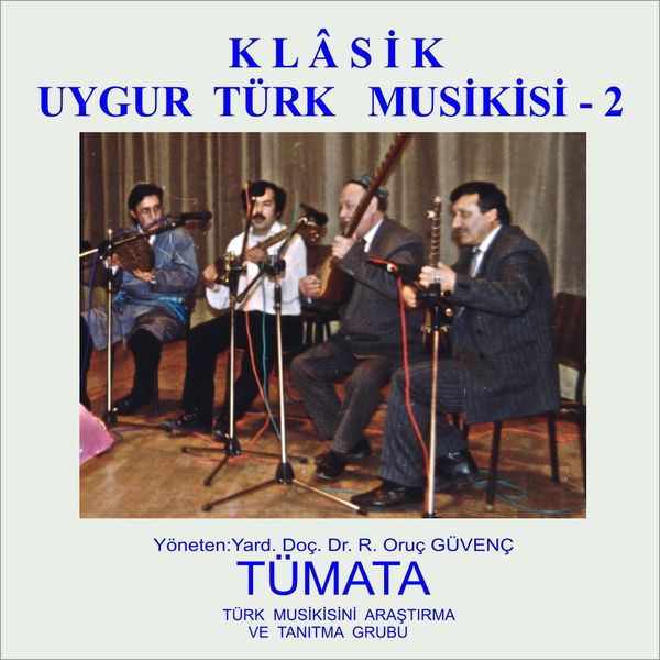 Klasik Uygur Türk Musikisi - 2 by [unknown artist] (Album, Uyghur Music ...
