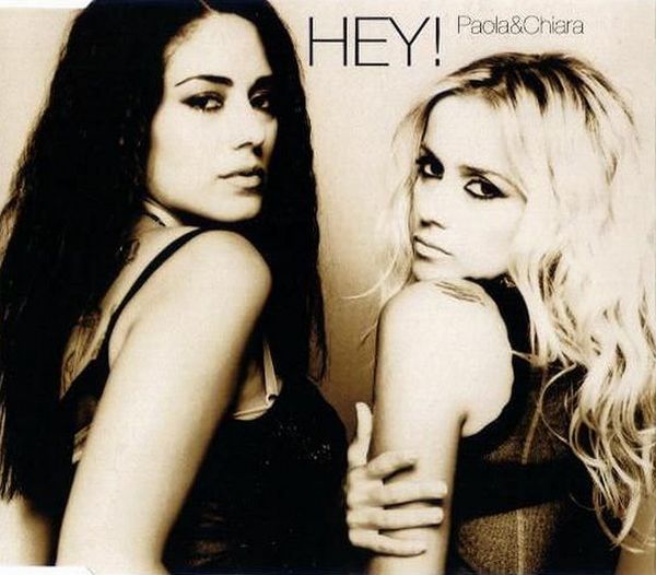 Hey! by Paola & Chiara (Single, Flamenco Pop): Reviews, Ratings ...
