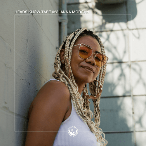 Heads Know Tape 028 by Anna Morgan (DJ Mix, UK Bass): Reviews, Ratings ...