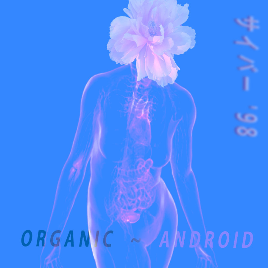 Organic ~ Android by サイバー '98 [Saiba '98] (Album, Vaportrap): Reviews, Ratings, Credits, Song ...