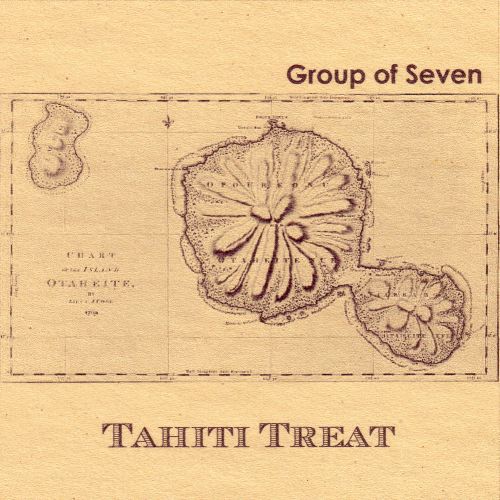 Tahiti Treat by Group of Seven (Single): Reviews, Ratings, Credits ...