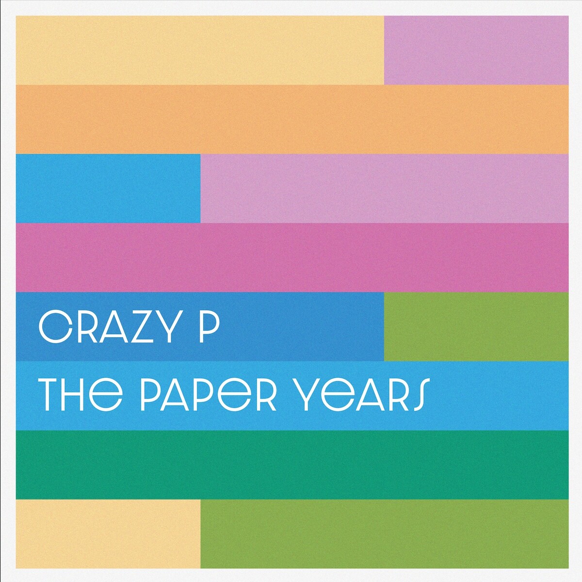 The Paper Years by Crazy P (Compilation): Reviews, Ratings, Credits ...
