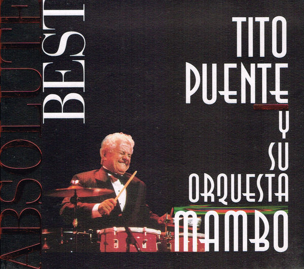 Tito Puente y su orquestra - Mambo (Absolute Best - 1949-1955) by Tito ...