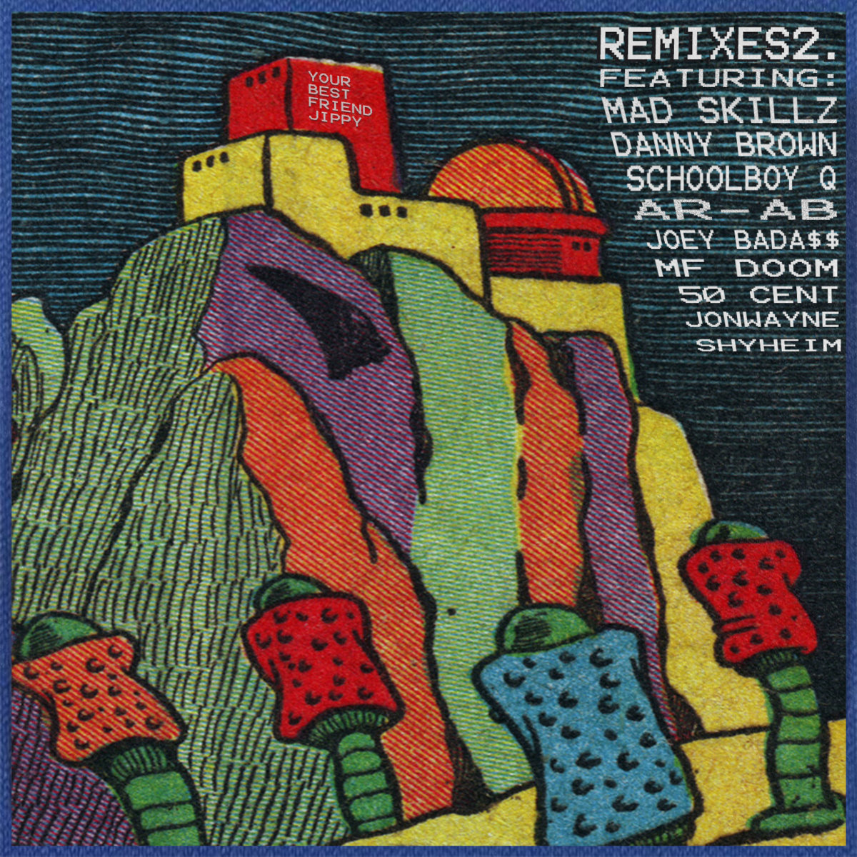 Remixes2 by Your Best Friend Jippy (Album): Reviews, Ratings, Credits ...