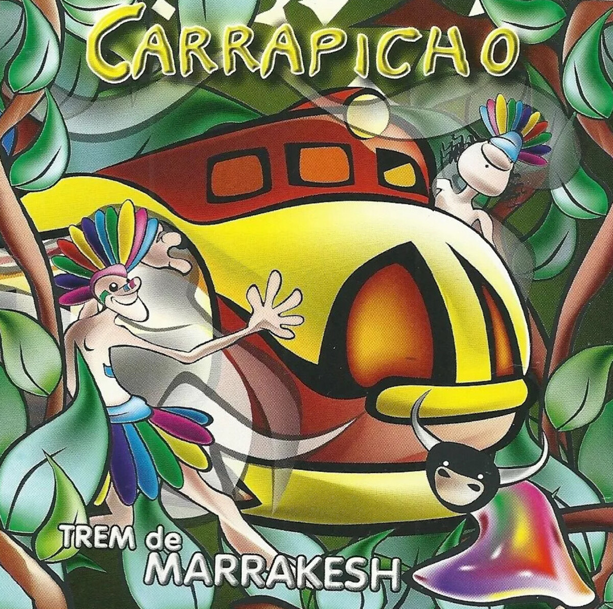 Trem de Marrakesh by Carrapicho (Album): Reviews, Ratings, Credits ...