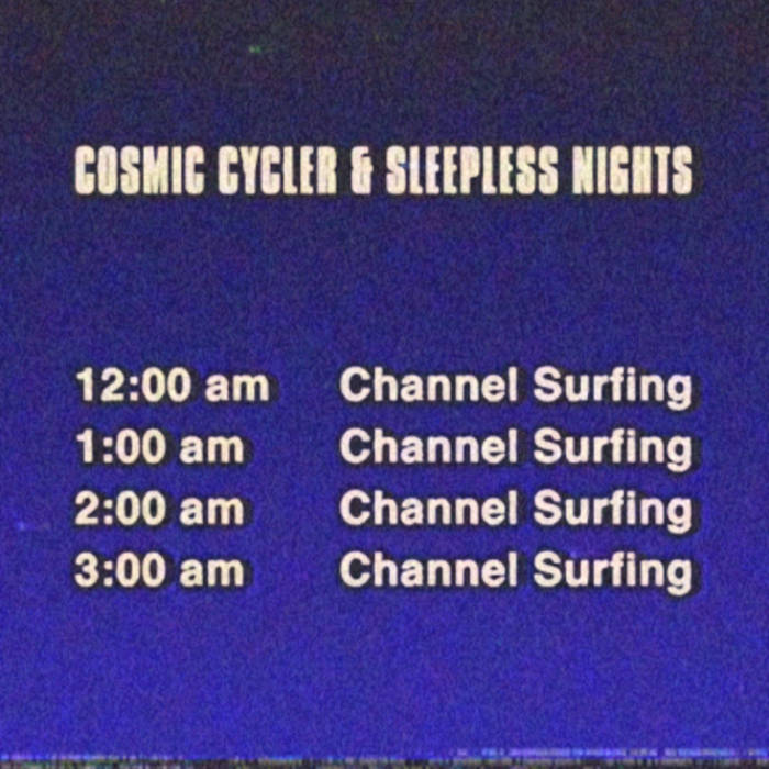Channel Surfing by Cosmic Cycler (Single): Reviews, Ratings, Credits ...