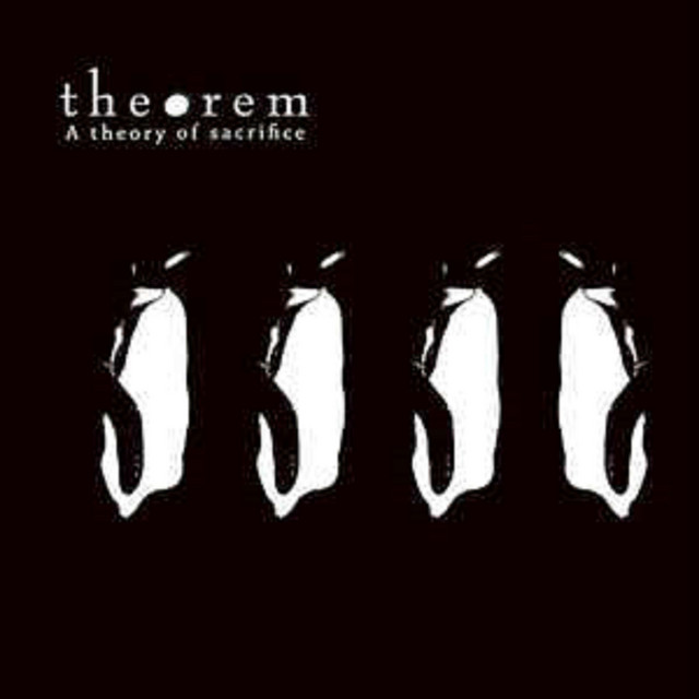 A Theory of Sacrifice by Theorem (EP, Screamo): Reviews, Ratings ...