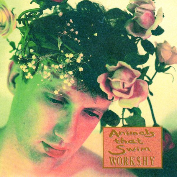 Workshy by Animals That Swim (Album; Big Pop; bp0510-2): Reviews ...