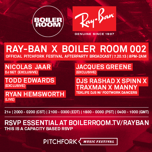 Ray-Ban × Boiler Room 002: Pitchfork Festival Afterparty by Jacques ...