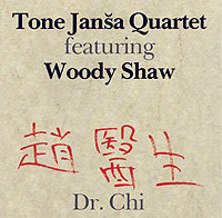 Dr. Chi by Tone Janša & Woody Shaw (Album; Timeless; SJP 241): Reviews ...