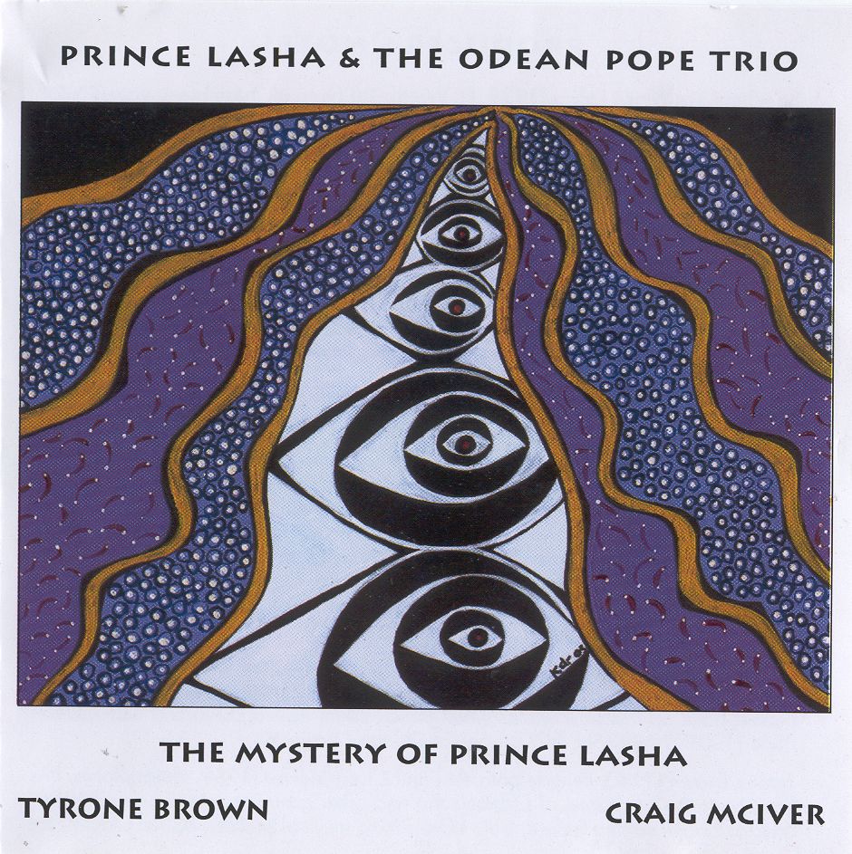 The Mystery of Prince Lasha by Prince Lasha & The Odean Pope Trio ...