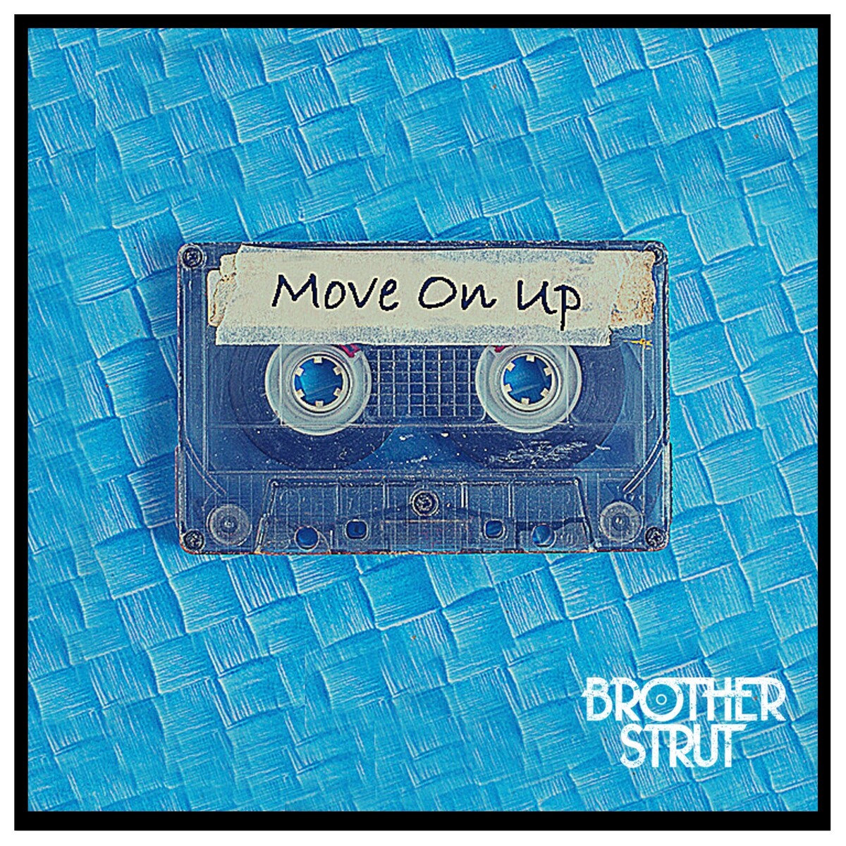 Move on Up by Brother Strut (Single): Reviews, Ratings, Credits, Song ...