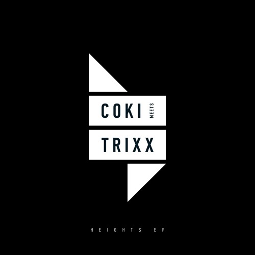 Heights EP by Coki meets Trixx (EP, Dubstep): Reviews, Ratings, Credits ...