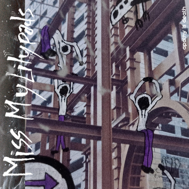 Apathy Is Death by Miss My Lilypads (Single): Reviews, Ratings, Credits ...