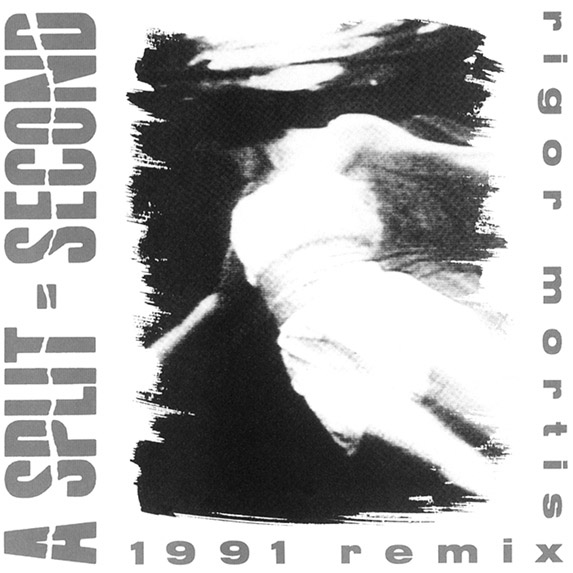 Rigor Mortis [1991 Remix] by A Split-Second (Single): Reviews, Ratings ...