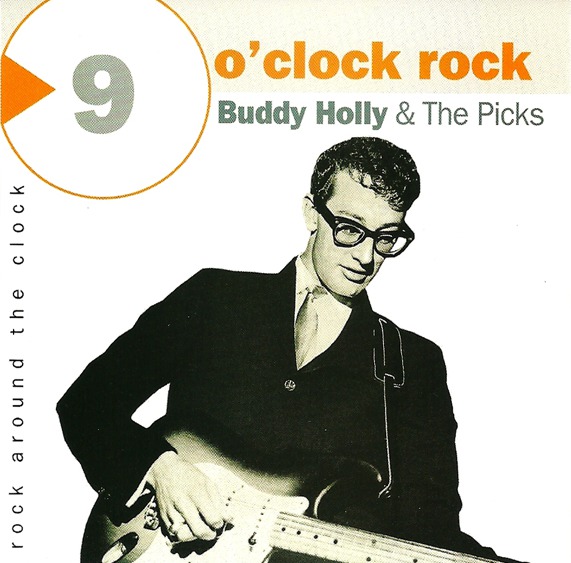 Rock Around the Clock: 9 O'Clock Rock by Buddy Holly & The Picks (Compilation): Reviews, Ratings ...