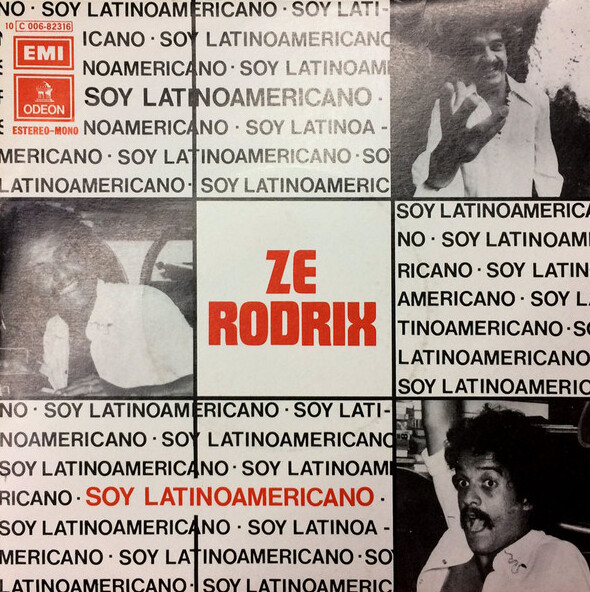Soy latinamericano / Casa de campo by Ze Rodrix (Single, Latin Soul ...