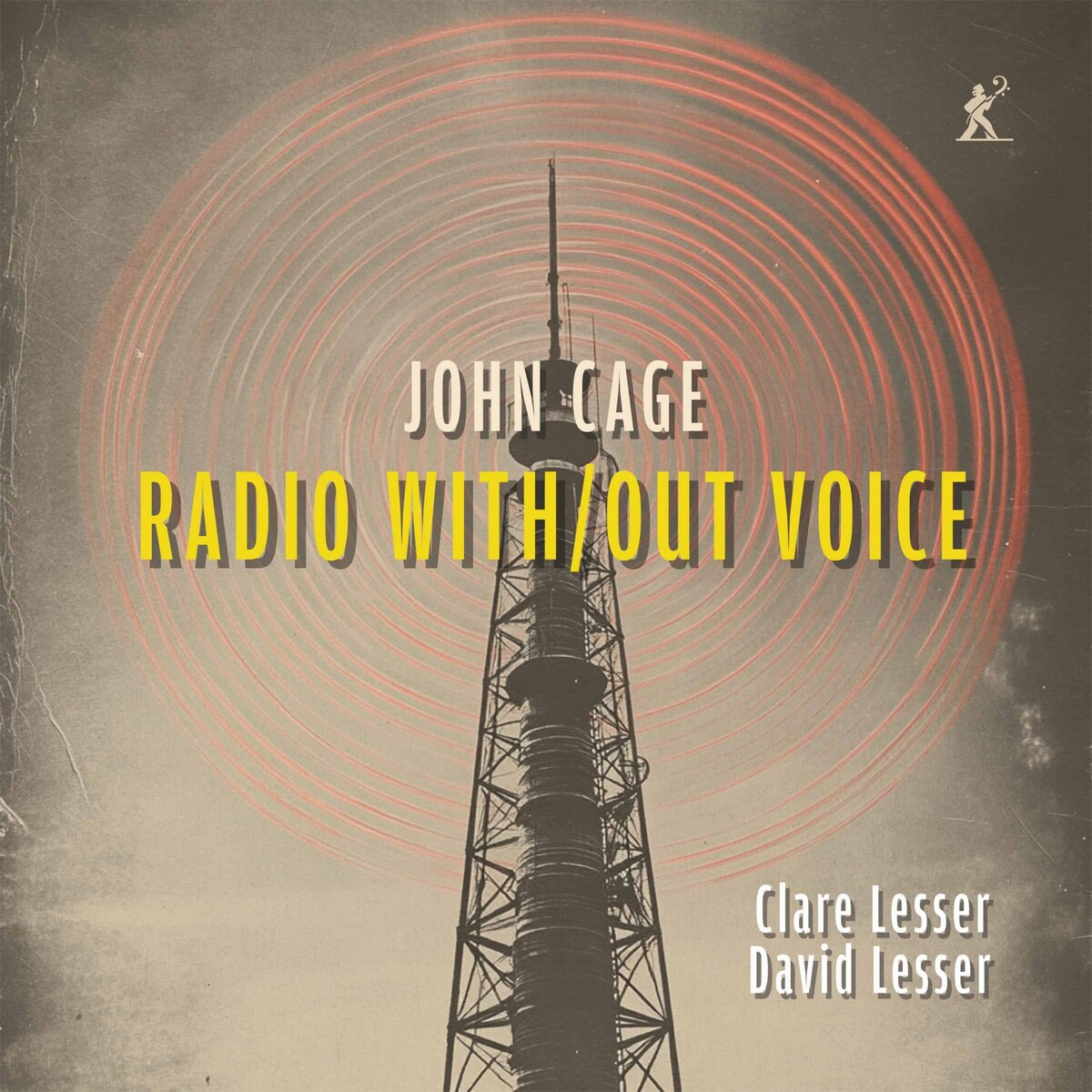 Radio With/Out Voice by Clare Lesser / David Lesser (Album; Métier; MEX ...