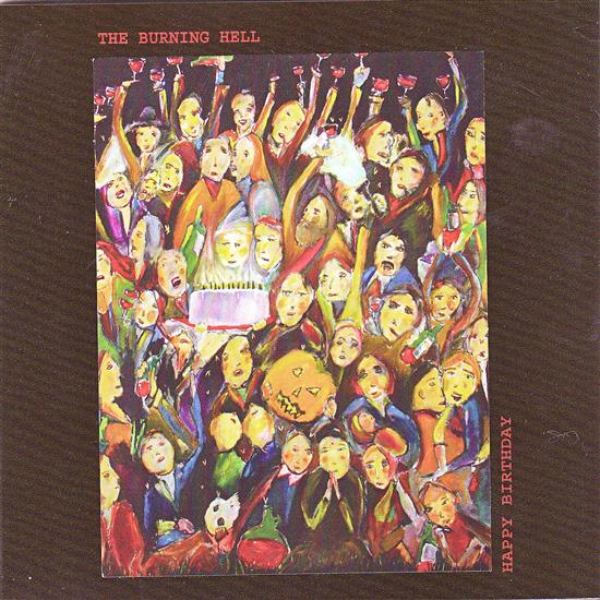 Happy Birthday by The Burning Hell (Album, Alt-Country): Reviews, Ratings, Credits, Song list ...