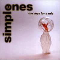 Two Cups for a Tale by The Simple Ones (Album): Reviews, Ratings ...