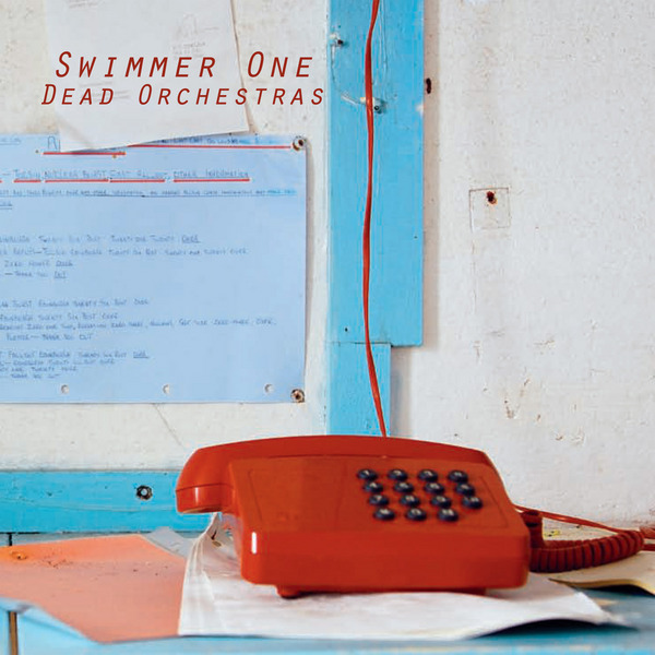 Dead Orchestras by Swimmer One (Album): Reviews, Ratings, Credits, Song list - Rate Your Music