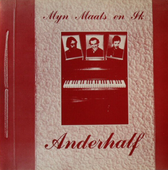 Anderhalf by Mijn Maats en Ik (Album): Reviews, Ratings, Credits, Song ...
