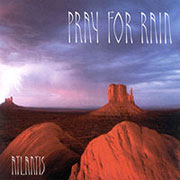 Pray for Rain by Atlantis (Album, Progressive Rock): Reviews, Ratings ...