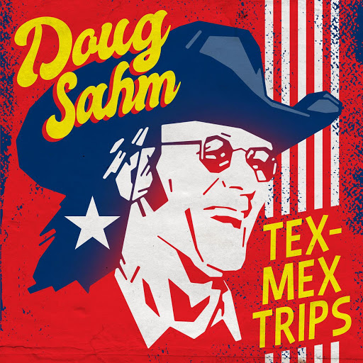 Doug Sahm: Tex-Mex Trips by Doug Sahm / Texas Tornados / Sir Douglas ...