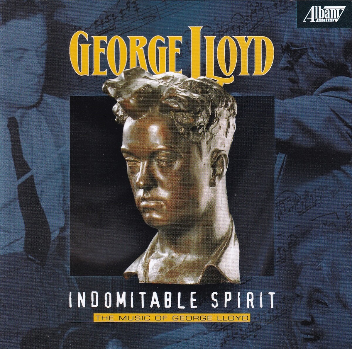 Indomitable Spirit: The Music of George Lloyd by George Lloyd (Album ...