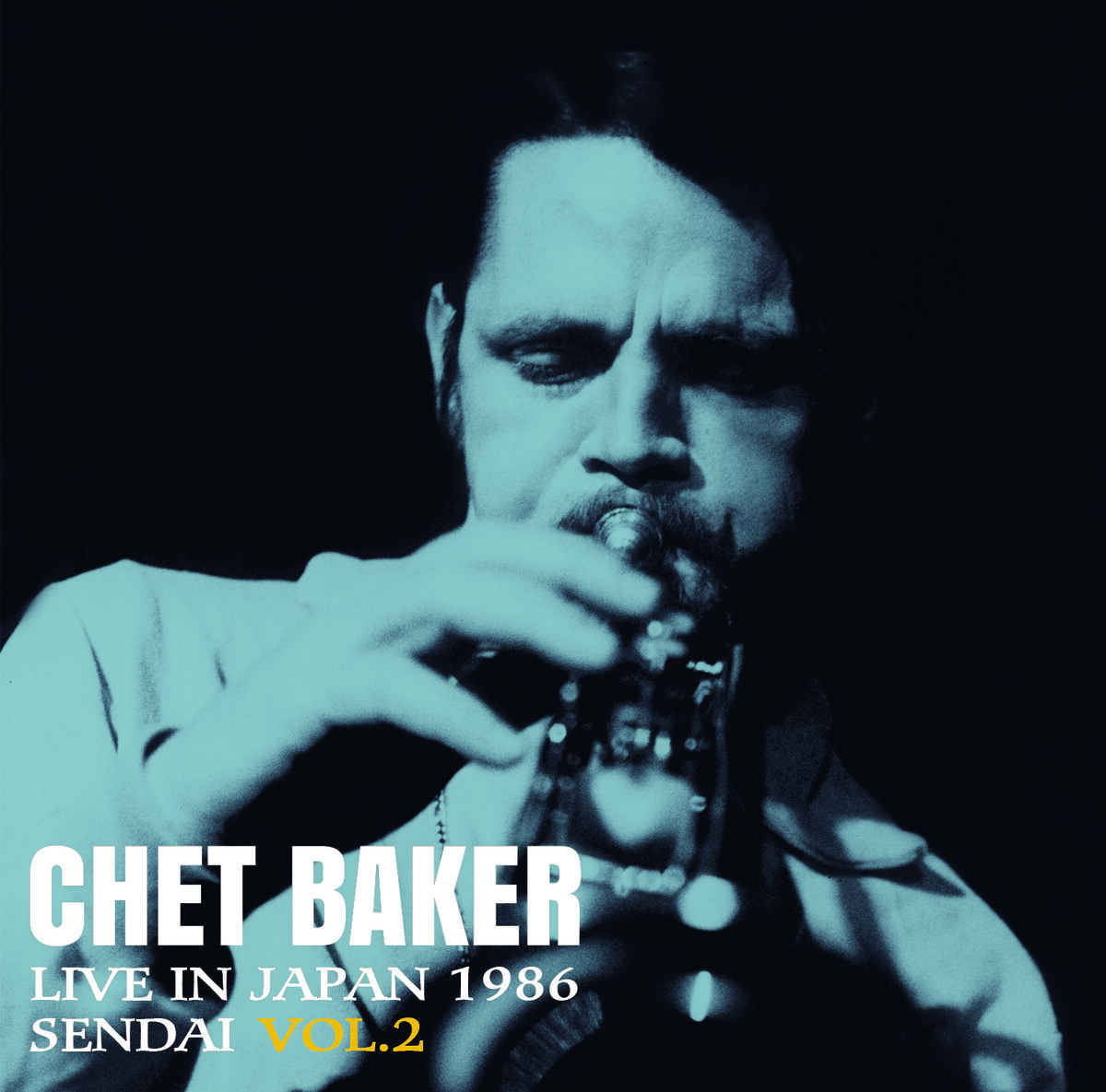Live in Japan 1986 Sendai, Vol. 2 by Chet Baker (Album, Cool Jazz): Reviews, Ratings, Credits ...
