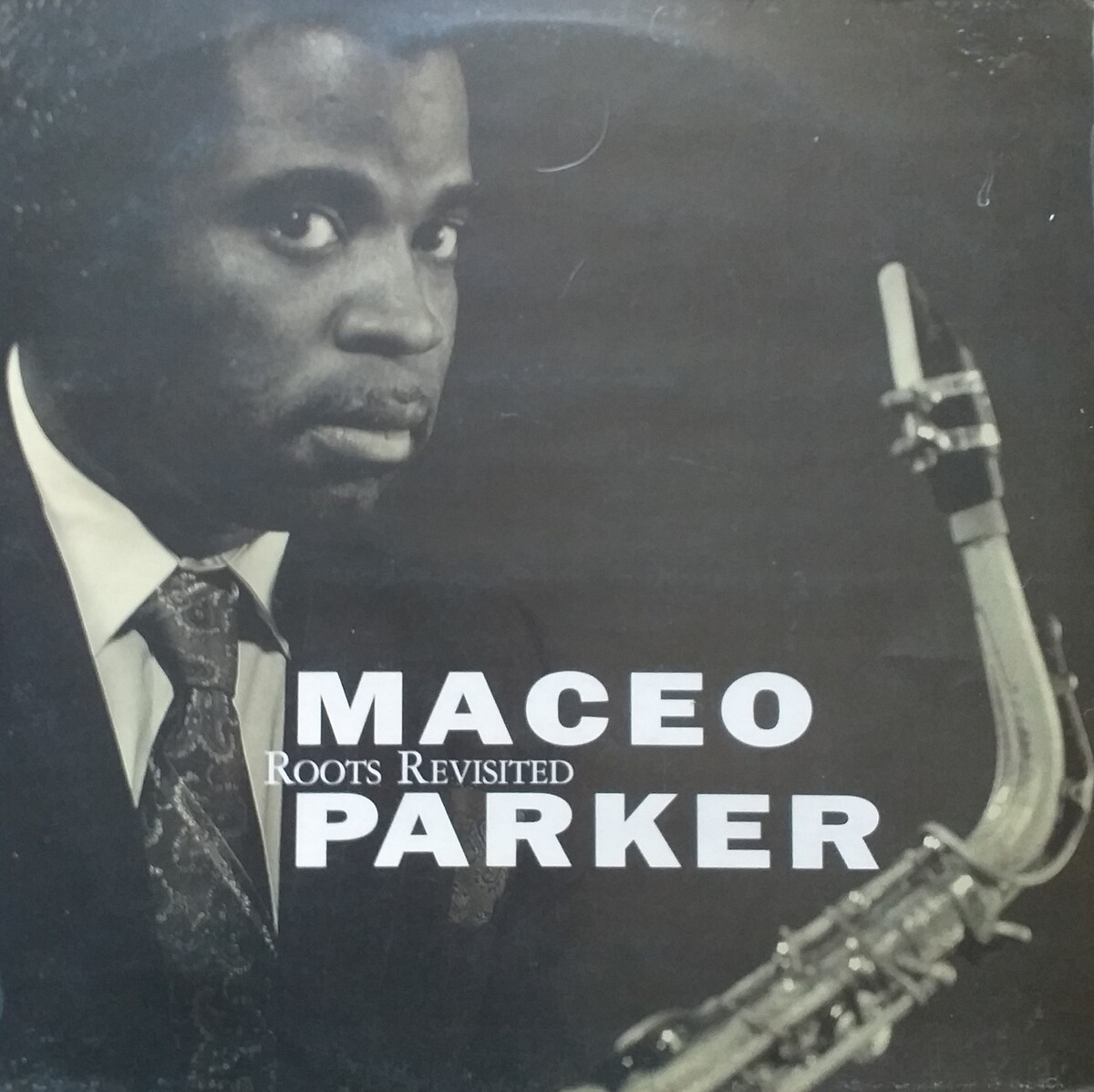 Roots Revisited by Maceo Parker (Album; Minor; 1015): Reviews, Ratings ...