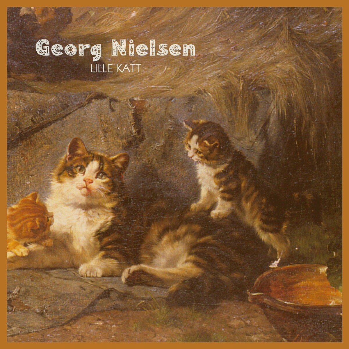 Lille Katt by Georg Nielsen (Single): Reviews, Ratings, Credits, Song list - Rate Your Music