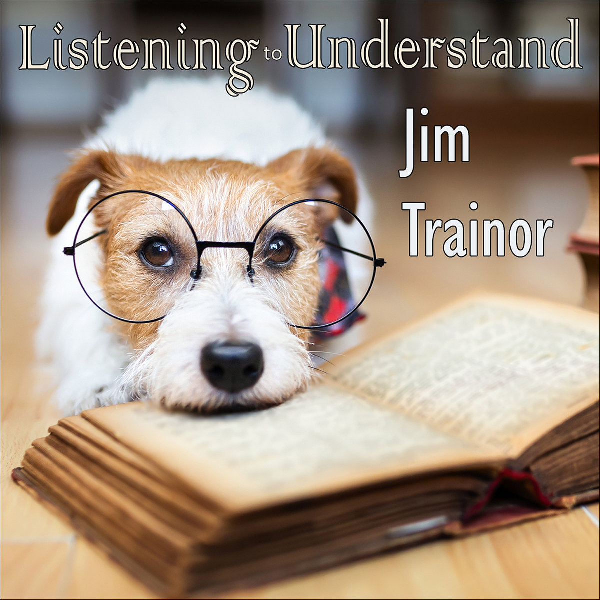 Listening to Understand by Jim Trainor (Album, Power Pop): Reviews ...