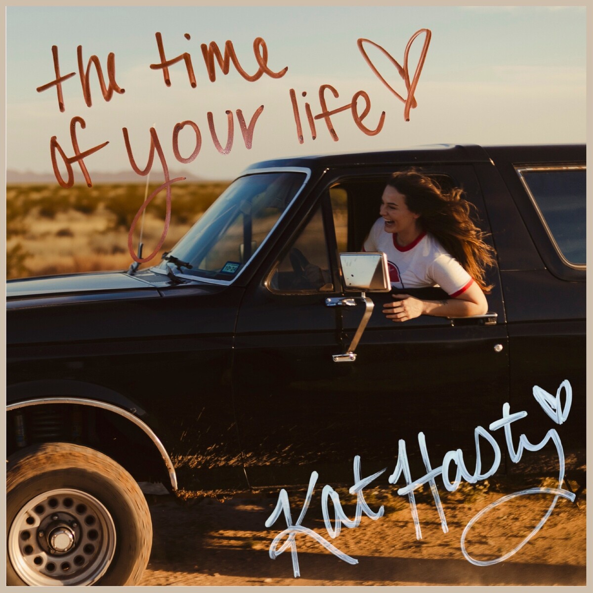 The Time of Your Life by Kat Hasty (Album): Reviews, Ratings, Credits ...