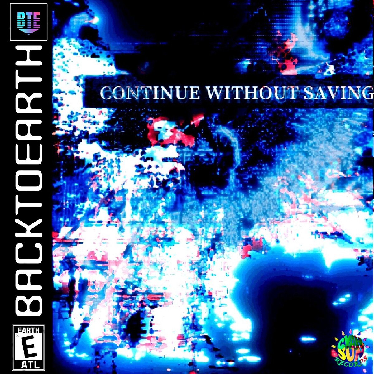 Continue Without Saving by Backtoearth (Album; Cyan Sun; CSR-RE017 ...