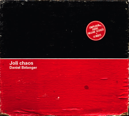 Joli chaos by Daniel Bélanger (Compilation, Singer-Songwriter): Reviews ...