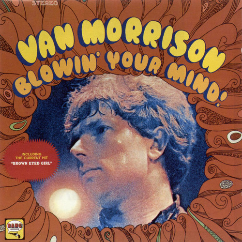 Blowin' Your Mind by Van Morrison (Album, Blues Rock): Reviews, Ratings, Credits, Song list ...