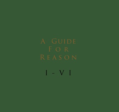 I - VI by A Guide for Reason (Album): Reviews, Ratings, Credits, Song ...