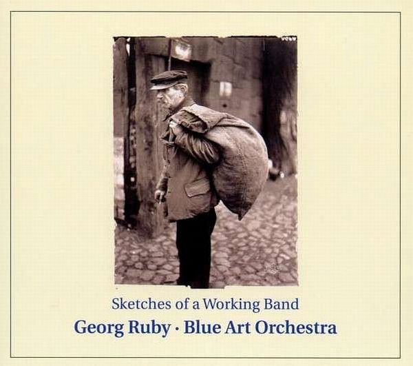 Georg Ruby & Blue Art Orchestra Albums: songs, discography, biography ...