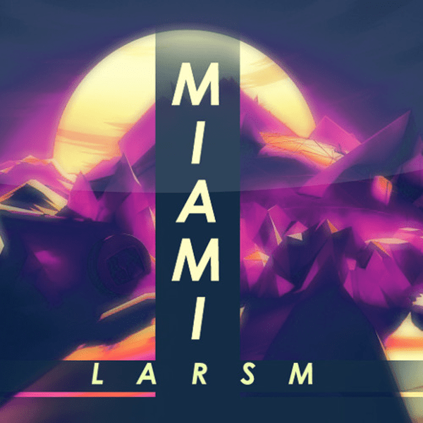 Miami by LarsM (Single): Reviews, Ratings, Credits, Song list - Rate ...