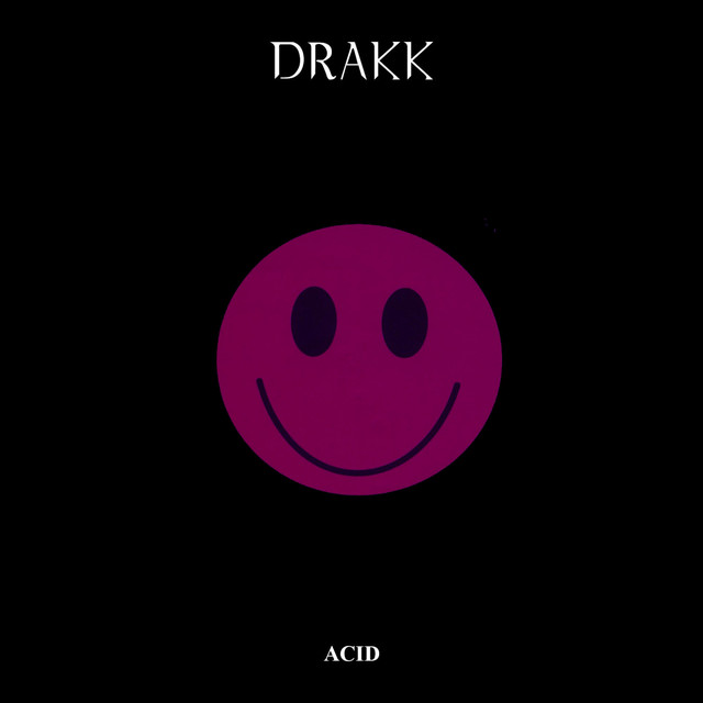 ACID by DRAKK (Single): Reviews, Ratings, Credits, Song list - Rate ...
