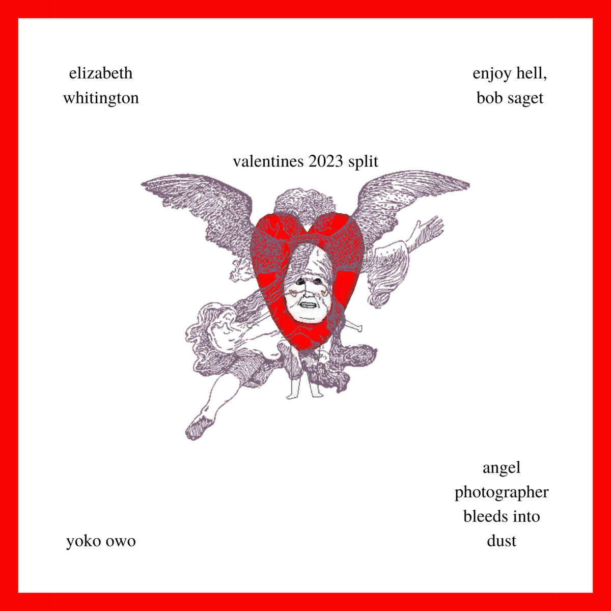 valentines 2023 split by Elizabeth Whitington / enjoy hell, bob saget ...