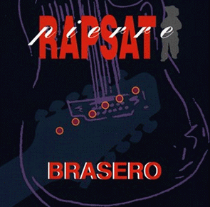 Brasero by Pierre Rapsat (Album, Chanson): Reviews, Ratings, Credits ...