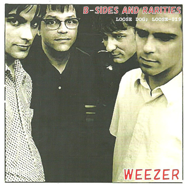 B-Sides and Rarities by Weezer (Bootleg, Alternative Rock): Reviews ...