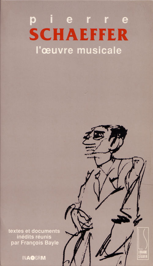 L'œuvre musicale by Pierre Schaeffer (Compilation, Musique concrète ...