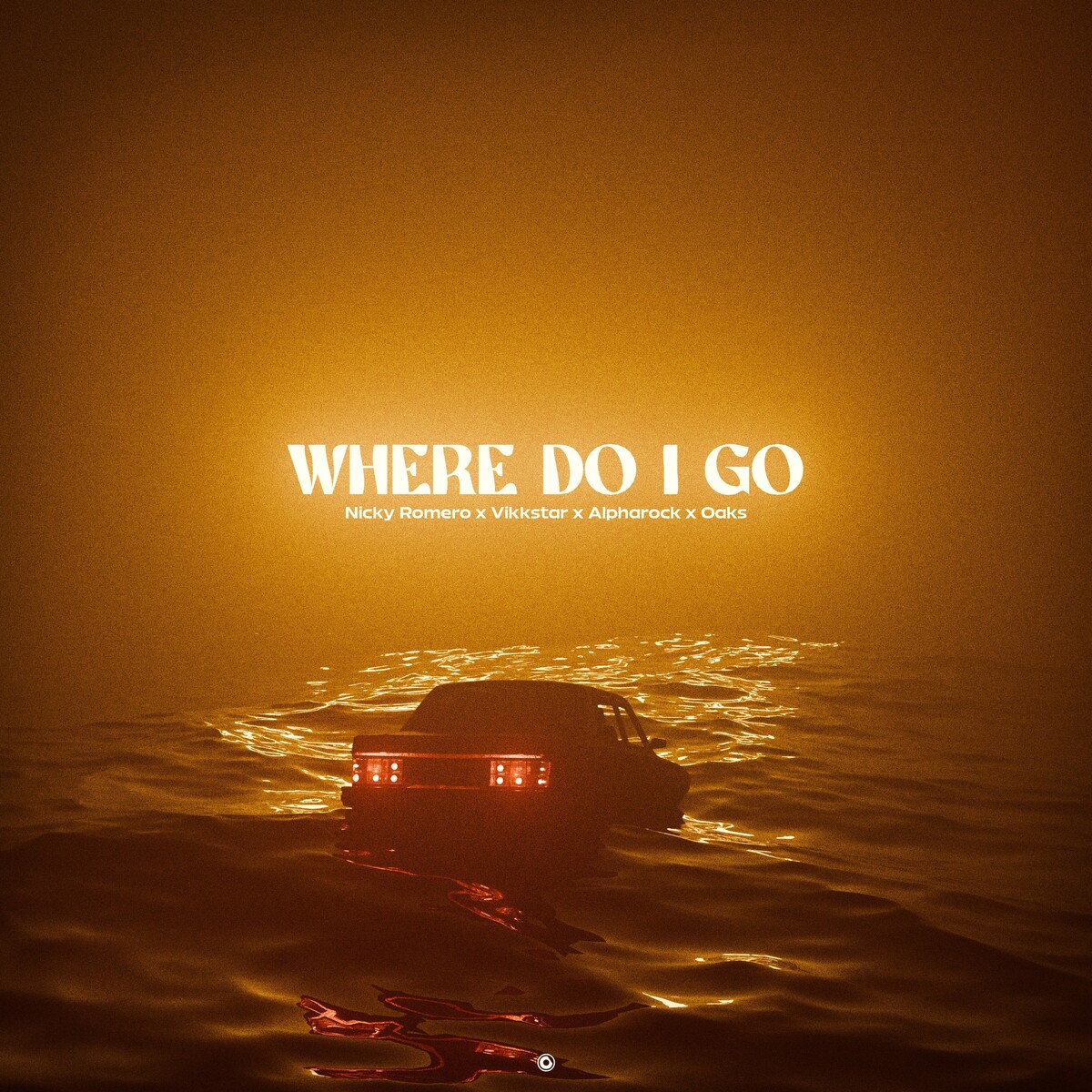 Where Do I Go by Nicky Romero x Vikkstar x Alpharock x Oaks (Single ...