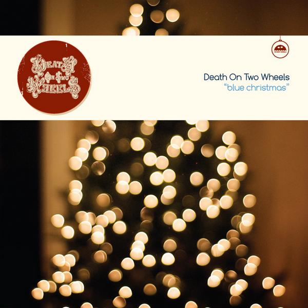 Blue Christmas by Death on Two Wheels (Single): Reviews, Ratings ...